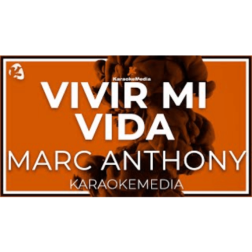 Marc Anthony – Vivir Mi Vida LETRA (INSTRUMENTAL KARAOKE) | Cristinaviolín